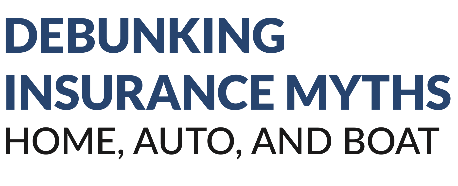 Gambale Insurance Group | Stuart, FL | Debunking Insurance Myths